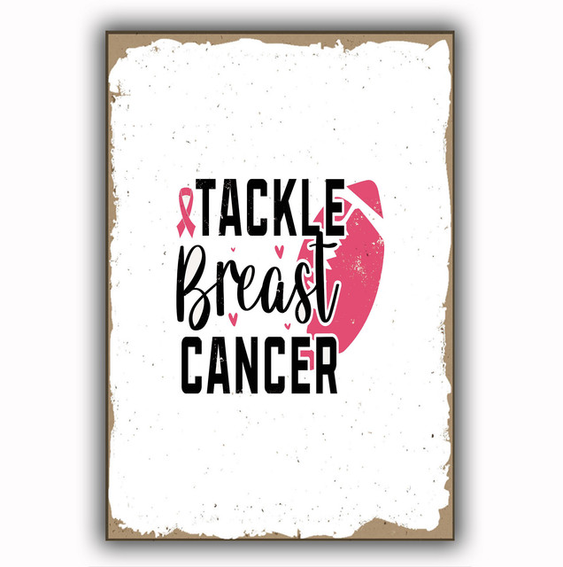 Farmhouse Wall Sign - Tackle Breast Cancer - 8X12 Inches Funny Office ...