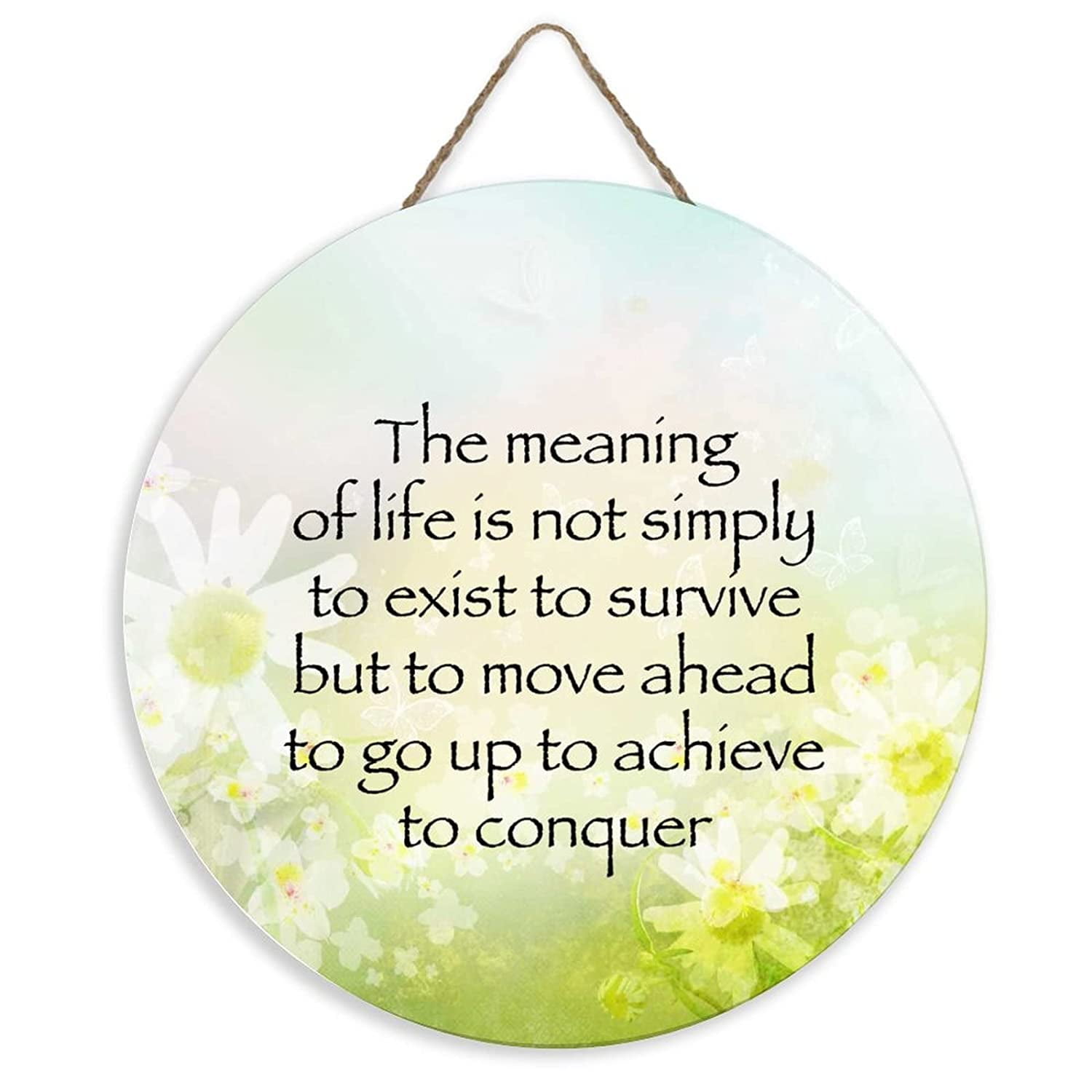 Farmhouse Welcome Sign The Meaning of Life Is Not Simply to Exist to ...