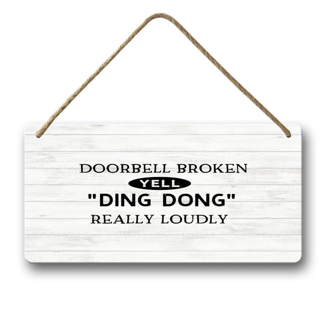 Farmhouse Wood Wall Hanging Sign Doorbell Broken Yell Ding Dong Really ...