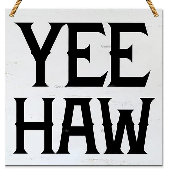 Farmhouse Yee Haw Wooden Sign Western Cowboy Theme Wood Sign Decorative ...