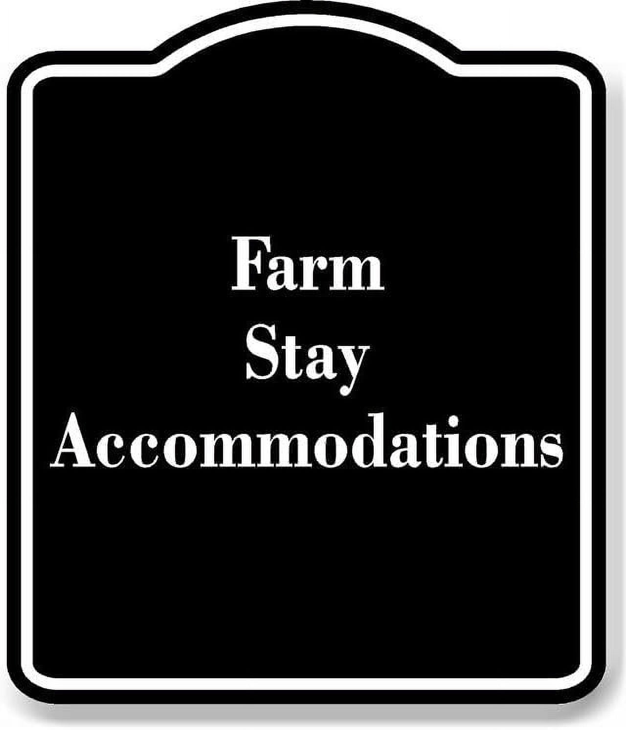 Farmstay Accommodations BLACK Aluminum Composite Sign 20''x24 ...