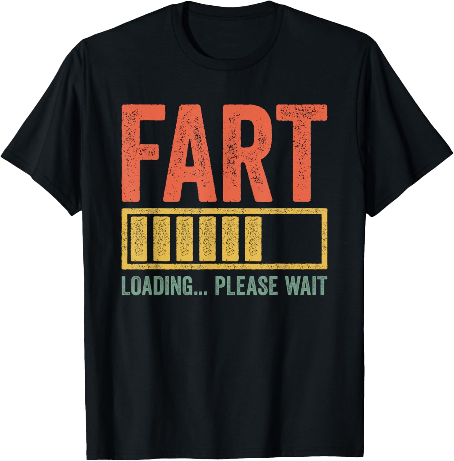 Fart Loading Please Wait T-Shirt Dad Joke Fathers Day Shirt T-Shirt ...