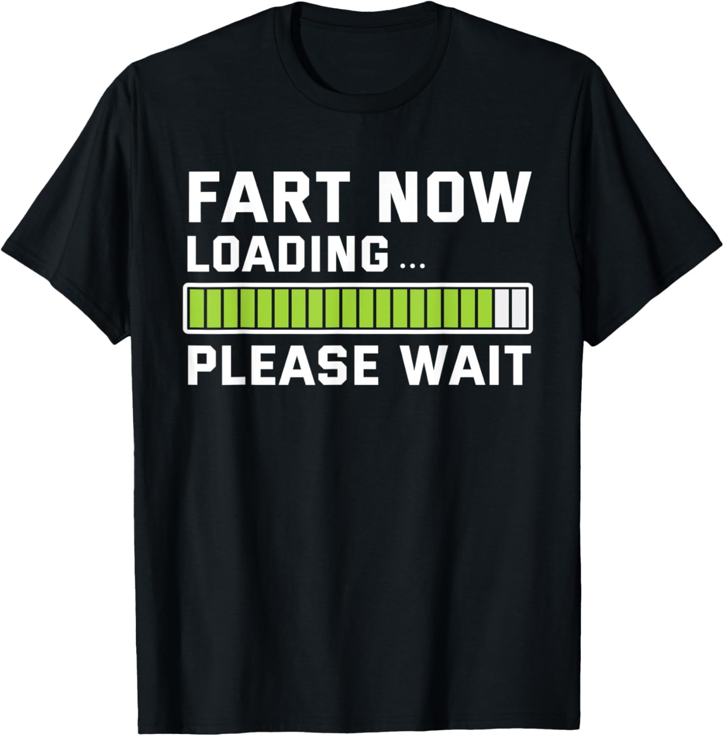 Fart Now Loading Please Wait For Funny Dad Joke T-Shirt - Walmart.com