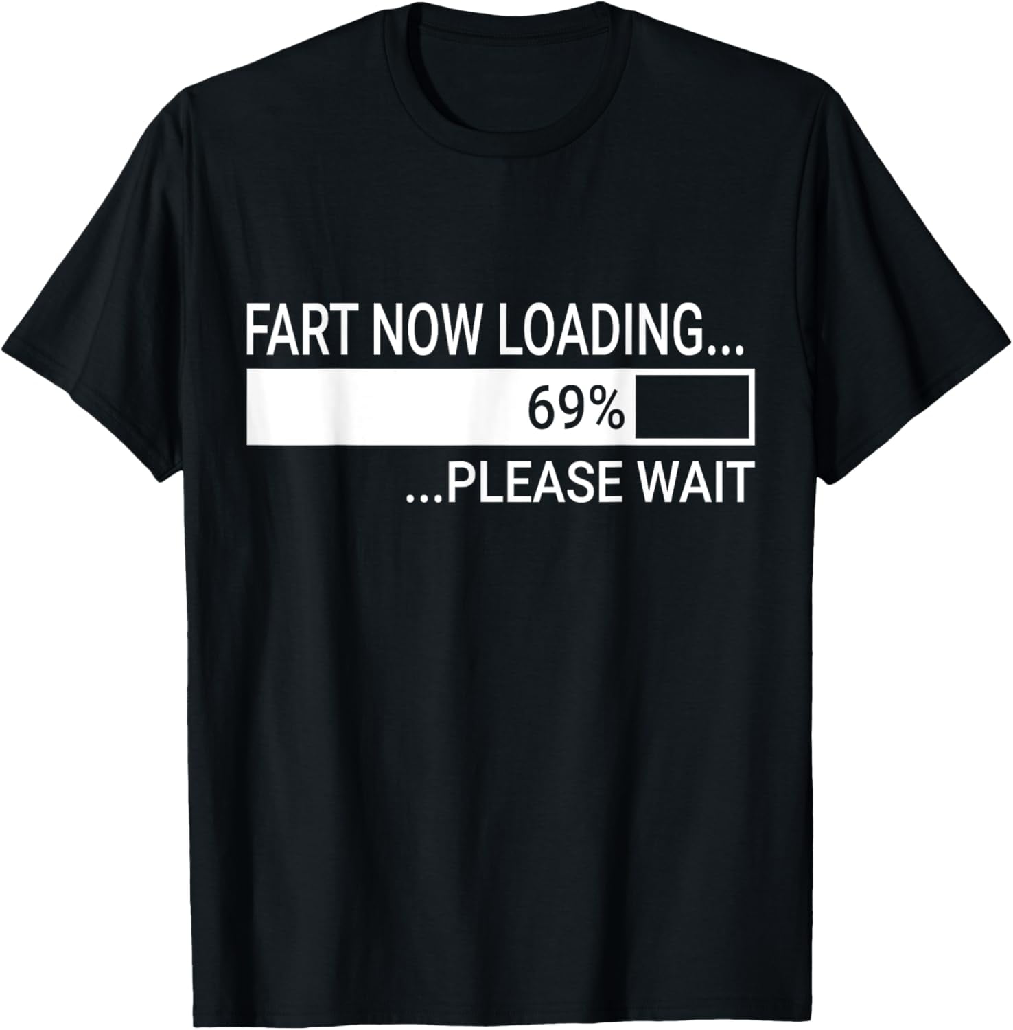 Fart Now Loading Please Wait Funny Fart Now Loading T-Shirt - Walmart.com