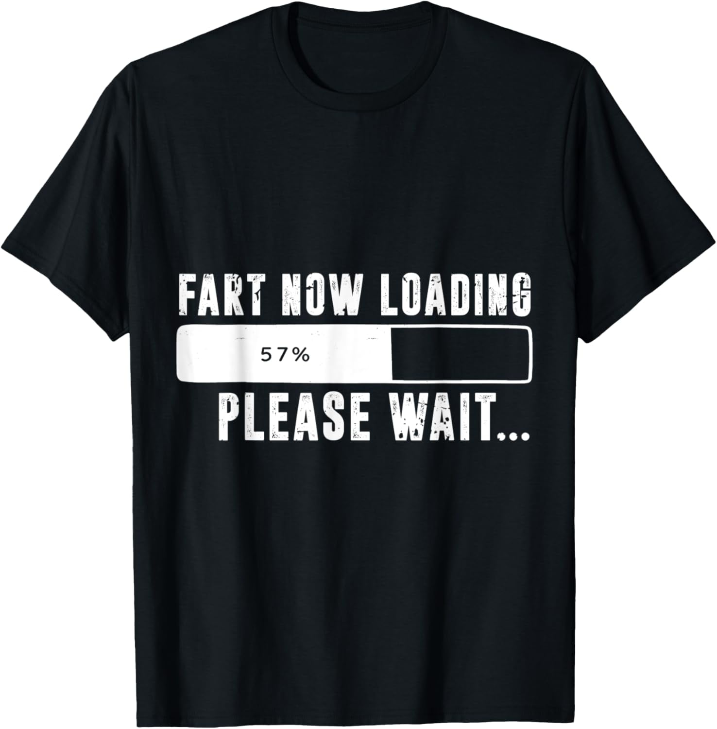 Fart Now Loading Please Wait Funny Farting Joke Men T-Shirt - Walmart.com