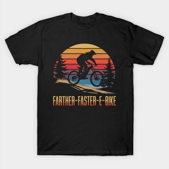 Farther Faster E-Bike Rider Sunset Adventure Graphic, H38078 T-Shirt ...