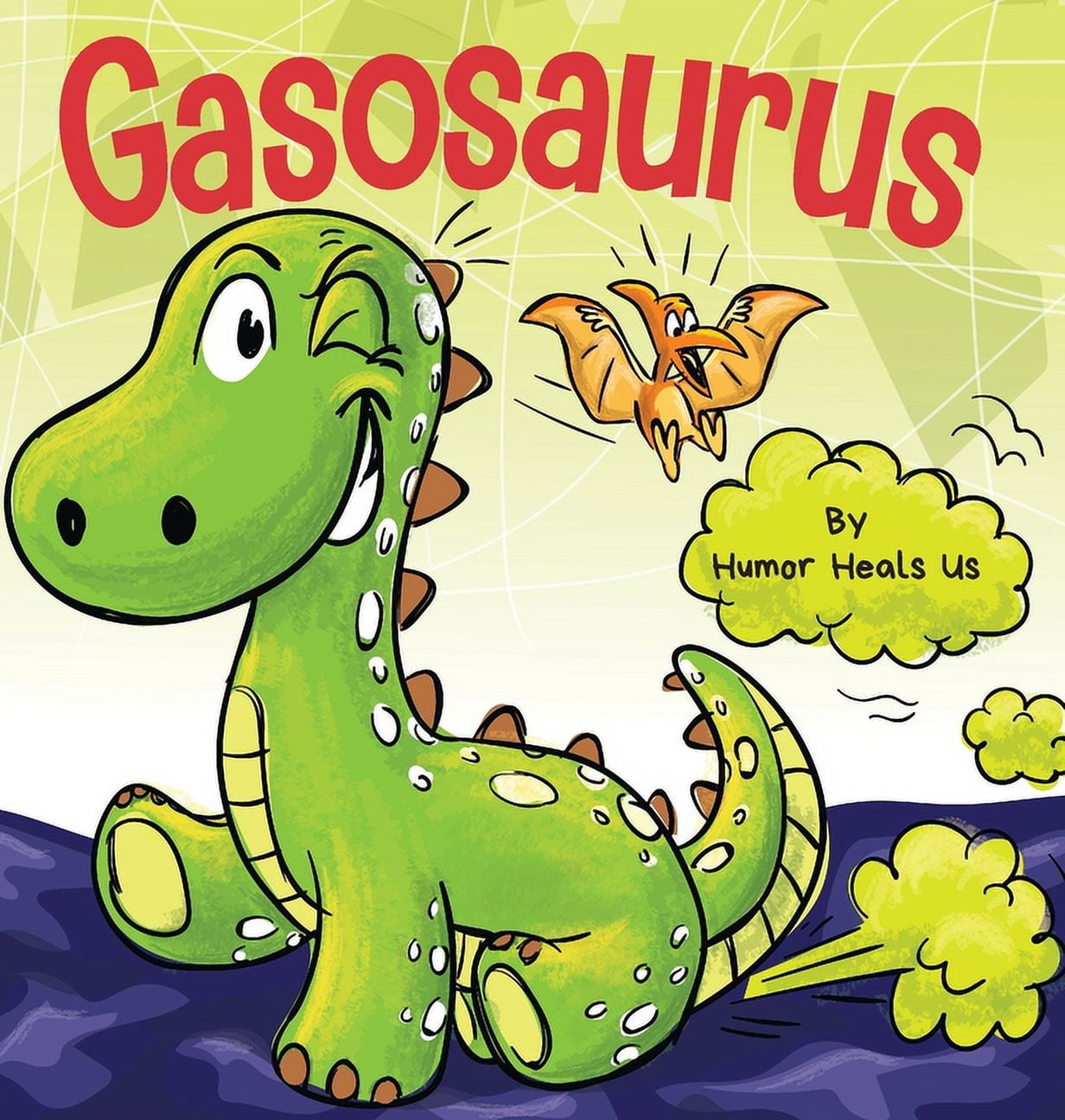 Farting Adventures: Gasosaurus: A Funny Rhyming Story Picture Book for ...