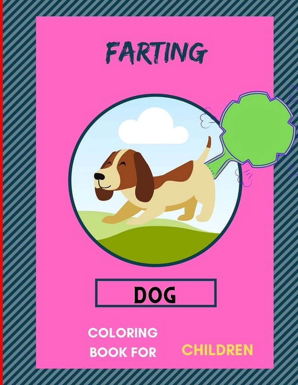 Farting dog coloring book for children: A collection of Funny & super ...
