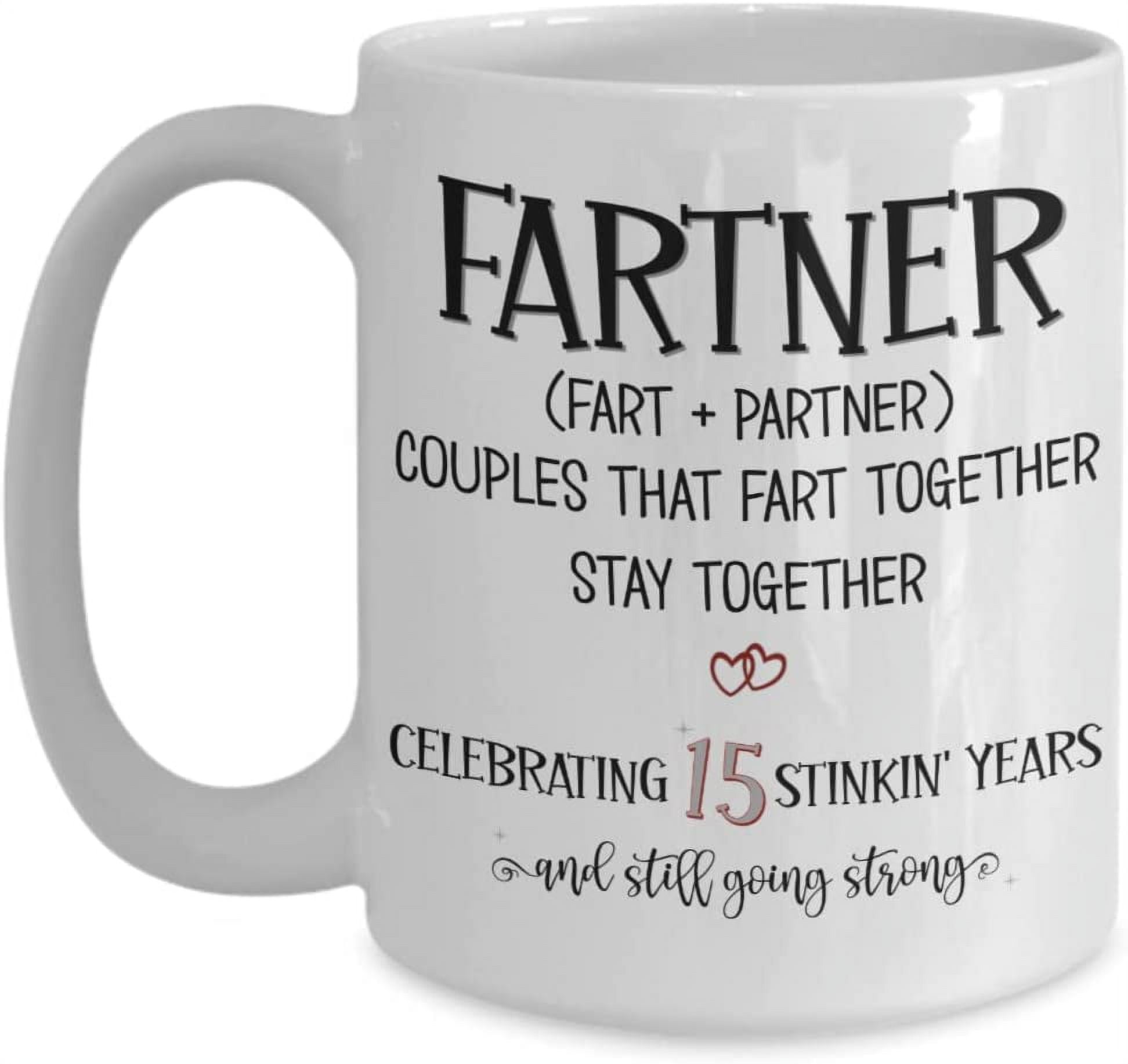 Fartner 15 Years Anniversary Mug for Husband from Wife Couples Parents ...