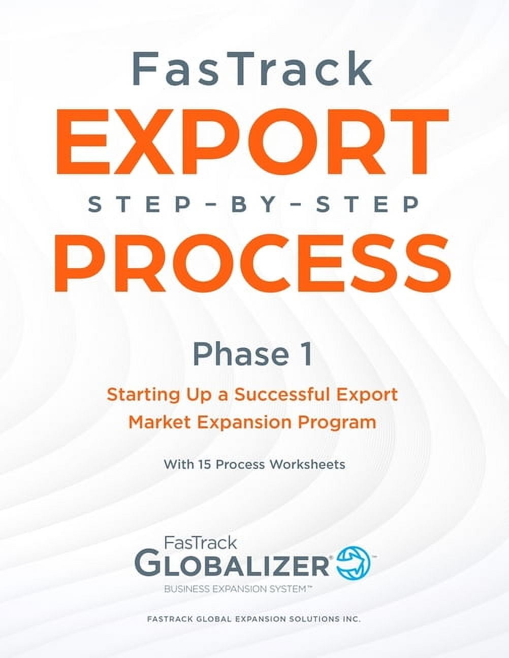 FasTrack Export Step-by-Step Process: Phase 1 - Starting Up a ...