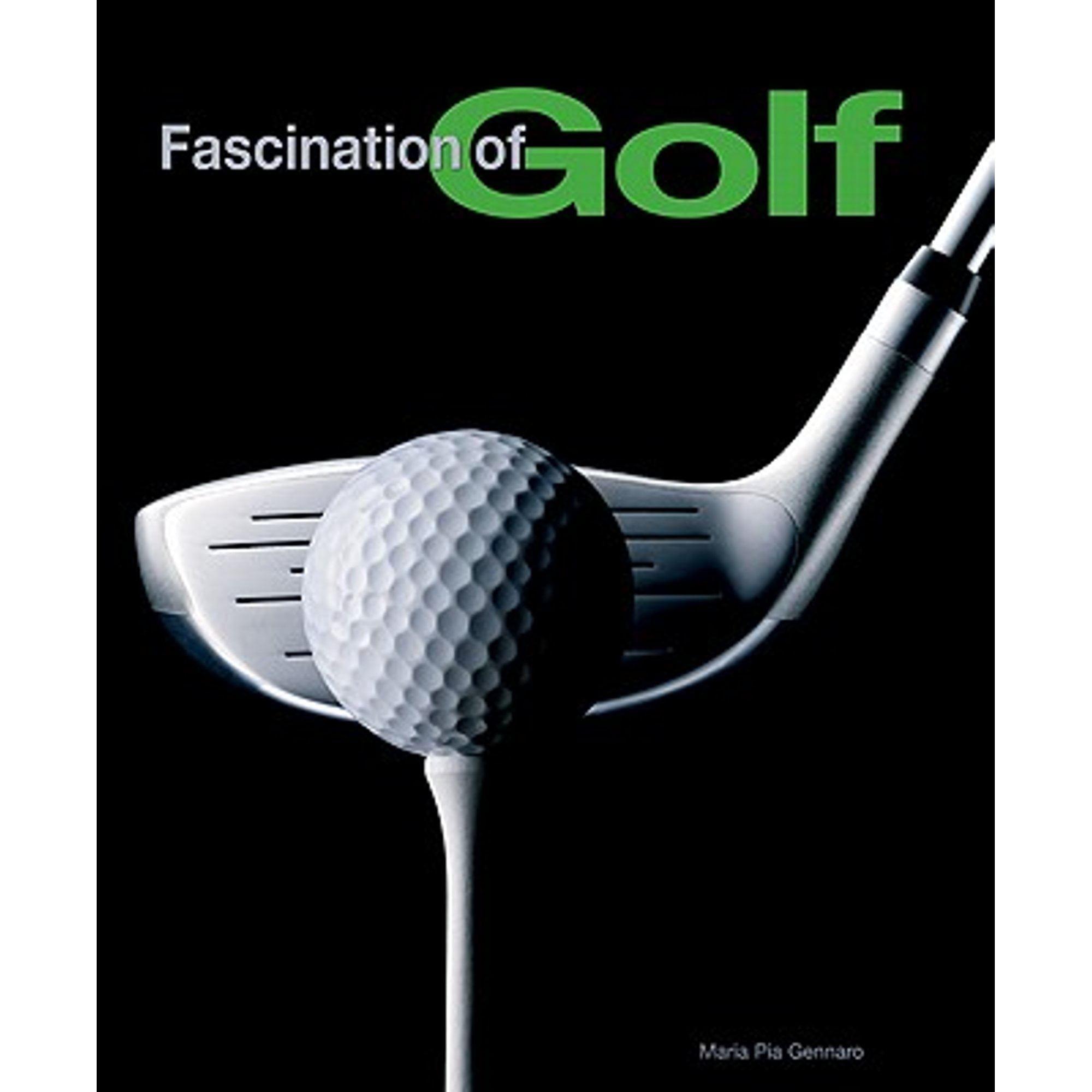 Pre-Owned Fascination of Golf (Hardcover 9788854406032) by Maria Pia ...
