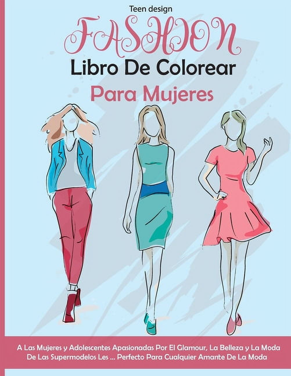 Fashion : A Las Mujeres y Adolescentes Apasionadas Por El Glamour, La ...