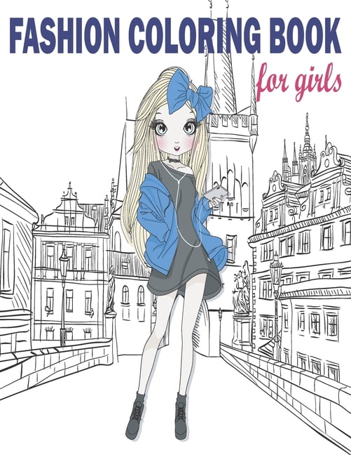 Fashion Coloring Book: Fashion Coloring Book, Fashion Style, Clothing ...