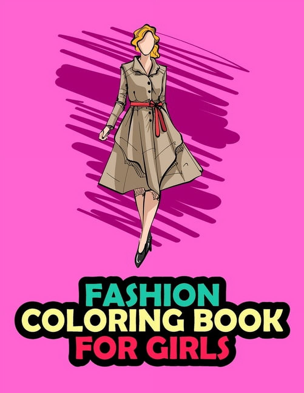 Fashion Coloring Book For Girls: 20 Beauty Coloring Pages For Girls ...