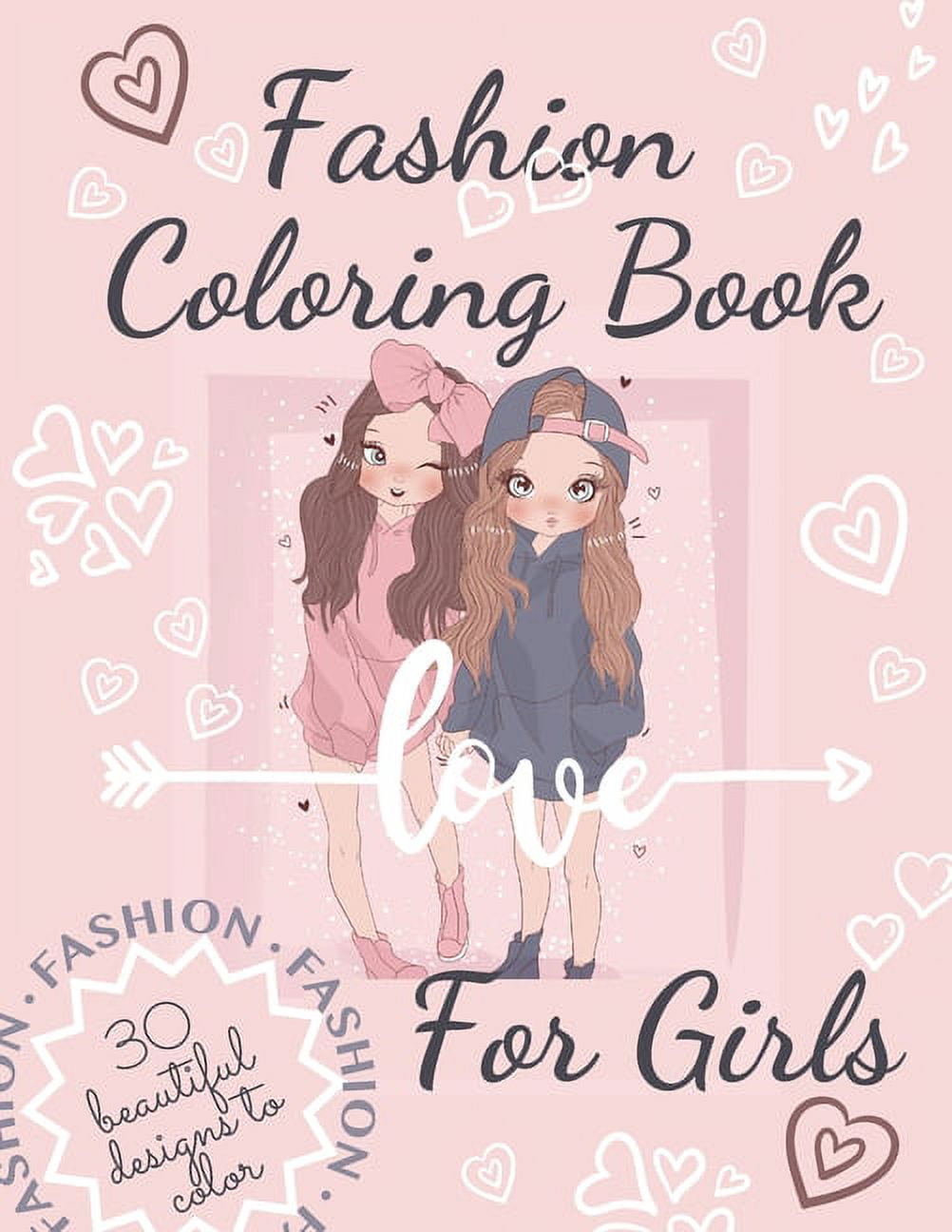 Fashion Coloring Book For Girls: Beautiful Fun and Stylish Fashion ...