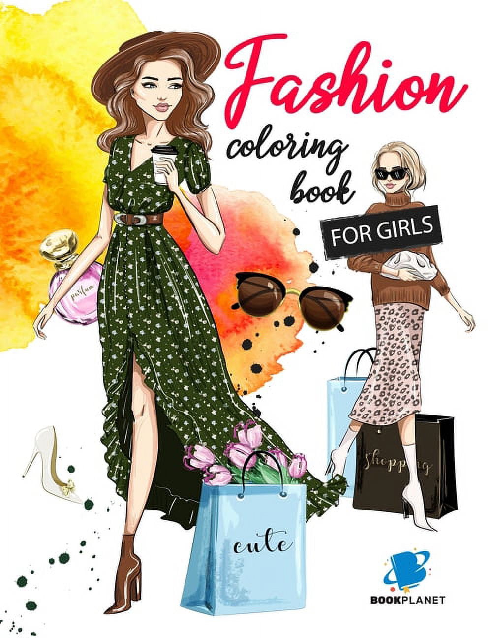 Fashion Coloring Book For Girls: Fashion Fun Coloring Pages For Girls ...