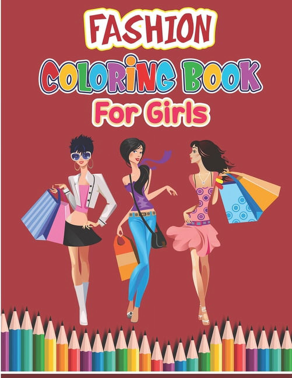 Fashion Coloring Book For Girls: Fashion Coloring Book- For Adults ...