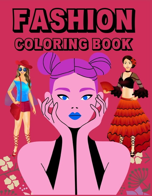 Fashion Coloring Book: Illustration Fun Colouring Pages For Kids ...