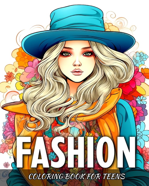Fashion Coloring Book for Teens: Stylish Outfits Coloring Pages for ...