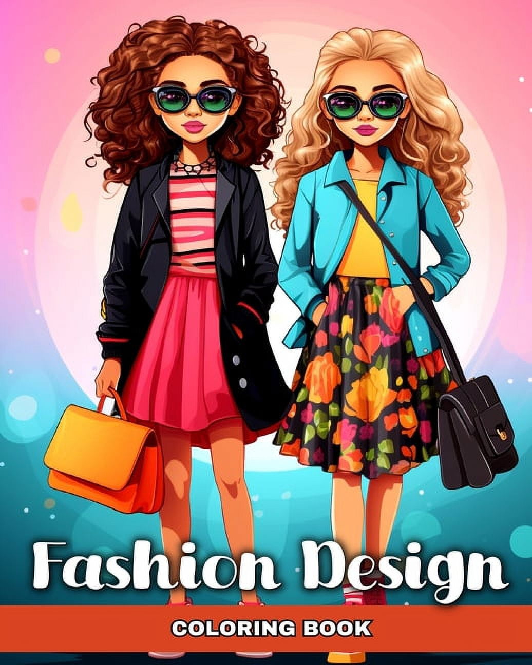 Fashion Design Coloring Book: Modern Outfits, and Trendy Designs to ...