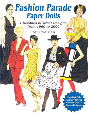 Fashion Parade Paper Dolls : 4 Decades of Great Designs, from 1960 to ...
