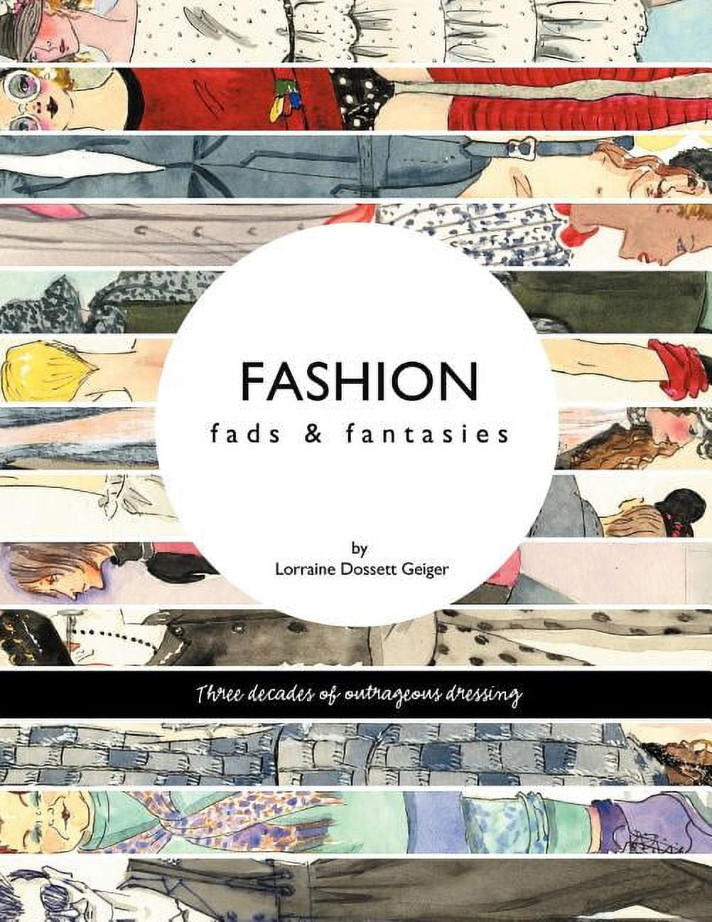 Fashion: fads & fantasies (Paperback) - Walmart Business Supplies