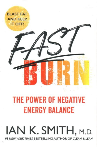 Pre-Owned Fast Burn!: The Power of Negative Energy Balance - Walmart.com
