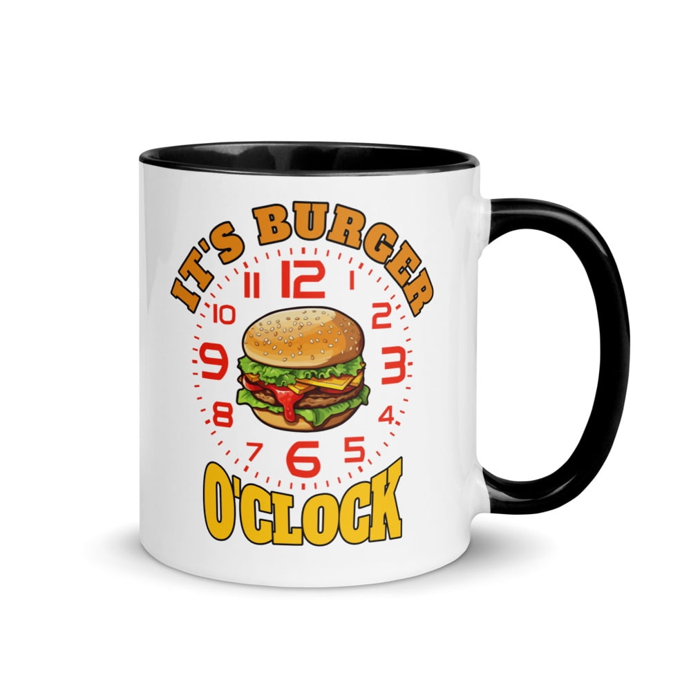 Fast Food Hamburger Lover Mug with Color Inside, It's Burger O'Clock ...