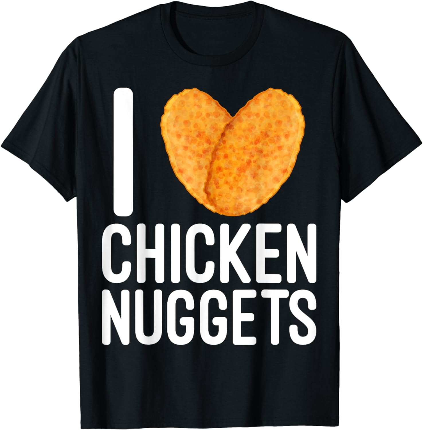 Fast Food Lover Gift Funny Chicken Nugget T-Shirt - Walmart.com
