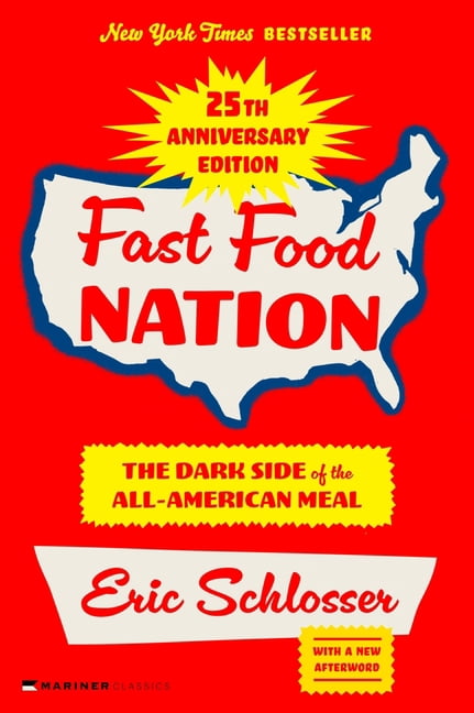 Fast Food Nation 25th Anniversary Edition: The Dark Side of the All ...