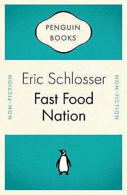 Pre-Owned Fast Food Nation: What the All-American Meal Is Doing to the ...