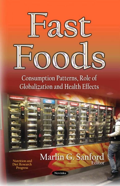 Pre-Owned Fast Foods : Consumption Patterns, Role of Globalization and ...