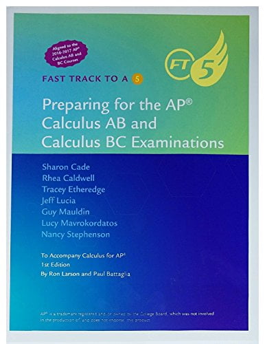 Pre-Owned Fast Track to a 5: Preparation for the AP Calculus AB and BC ...