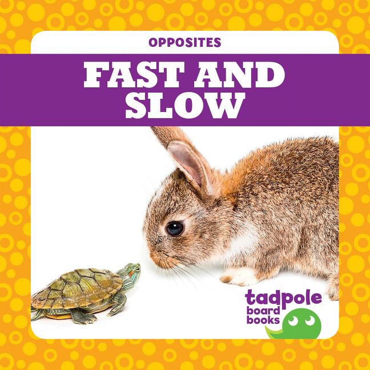 Fast and Slow (Board Book) - Walmart.com