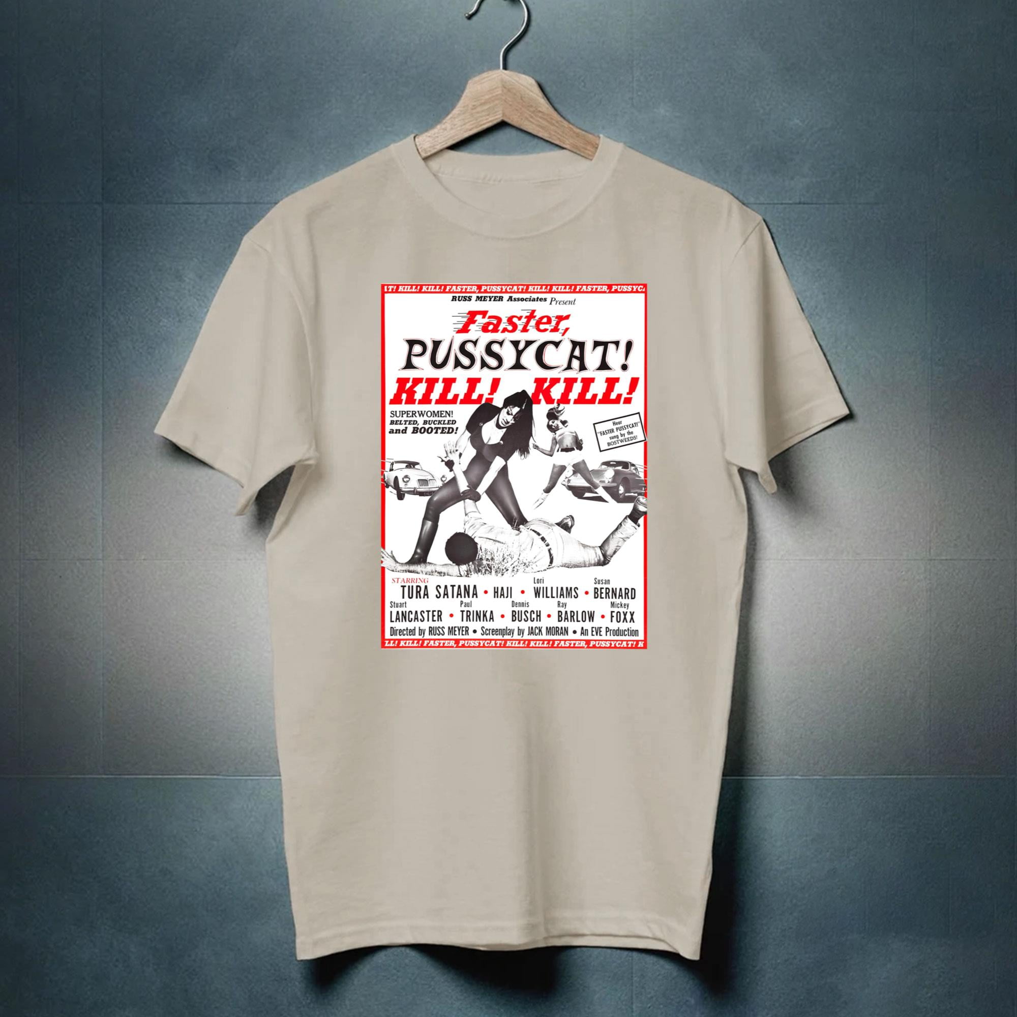 Faster Pussycat Kill Kill Rus Meyer Movie Poster Style Design Music Joke Fashion Art Retro Funny ...