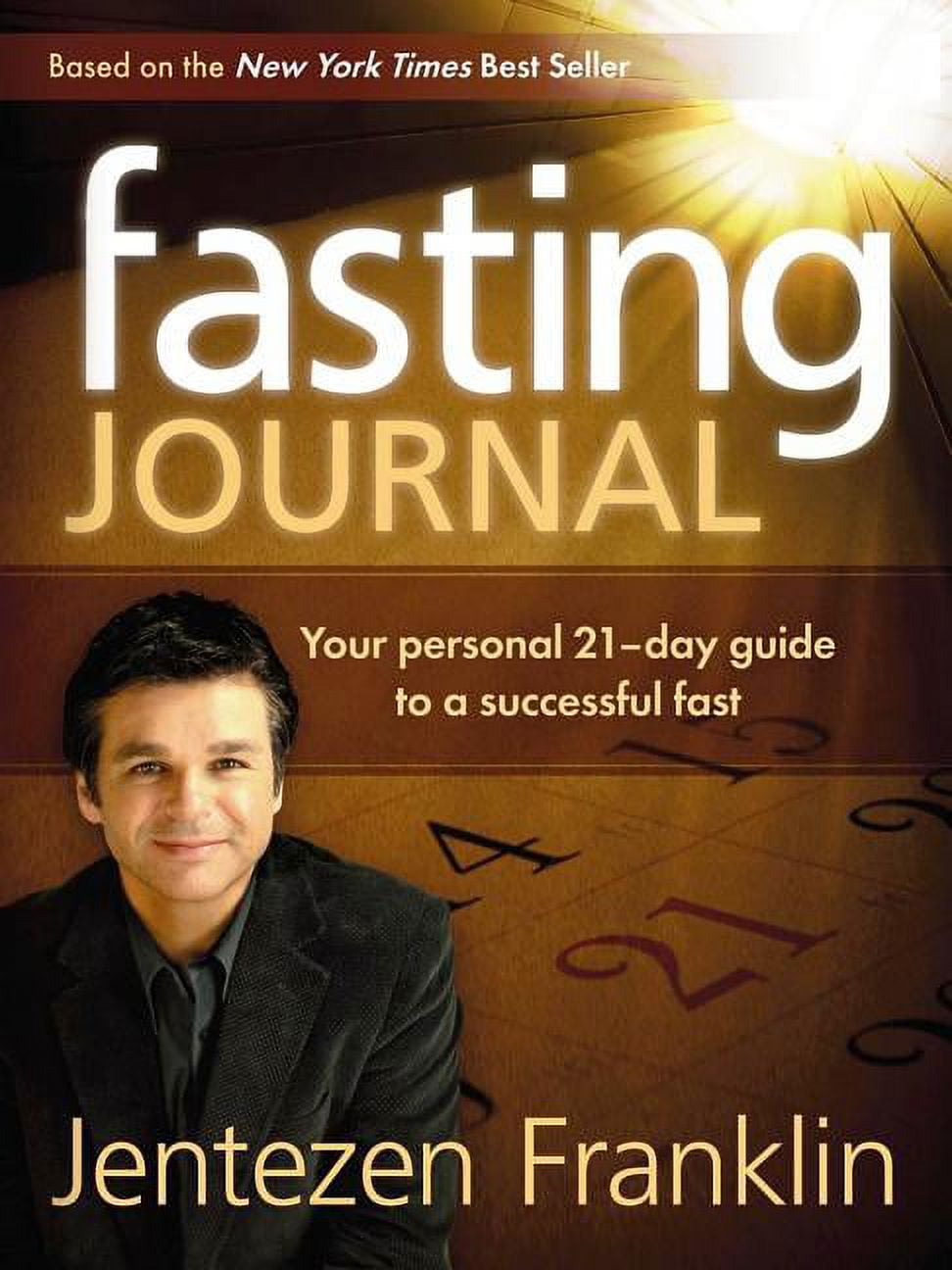 Fasting Journal: Your Personal 21-Day Guide to a Successful Fast ...
