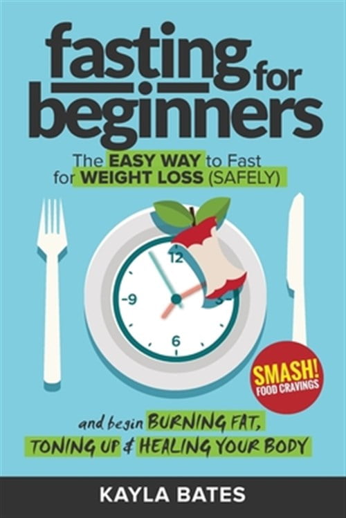 Pre-Owned Fasting for Beginners: The Easy Way to Fast for Weight Loss ...