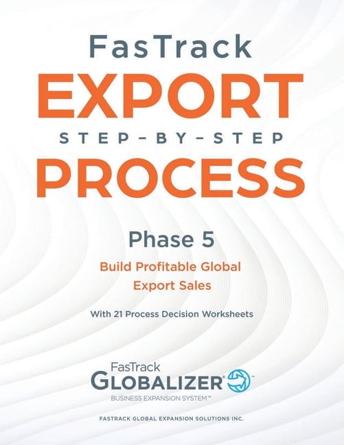 Fastrack Export Step-By-Step Process FasTrack Export Step-by-Step ...