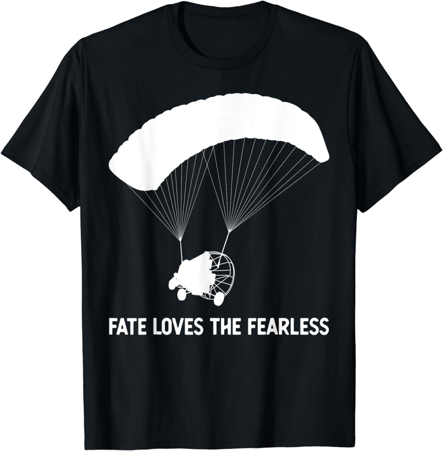 Fate Loves The Fearless PPC Powered Parachute T-Shirt - Walmart.com