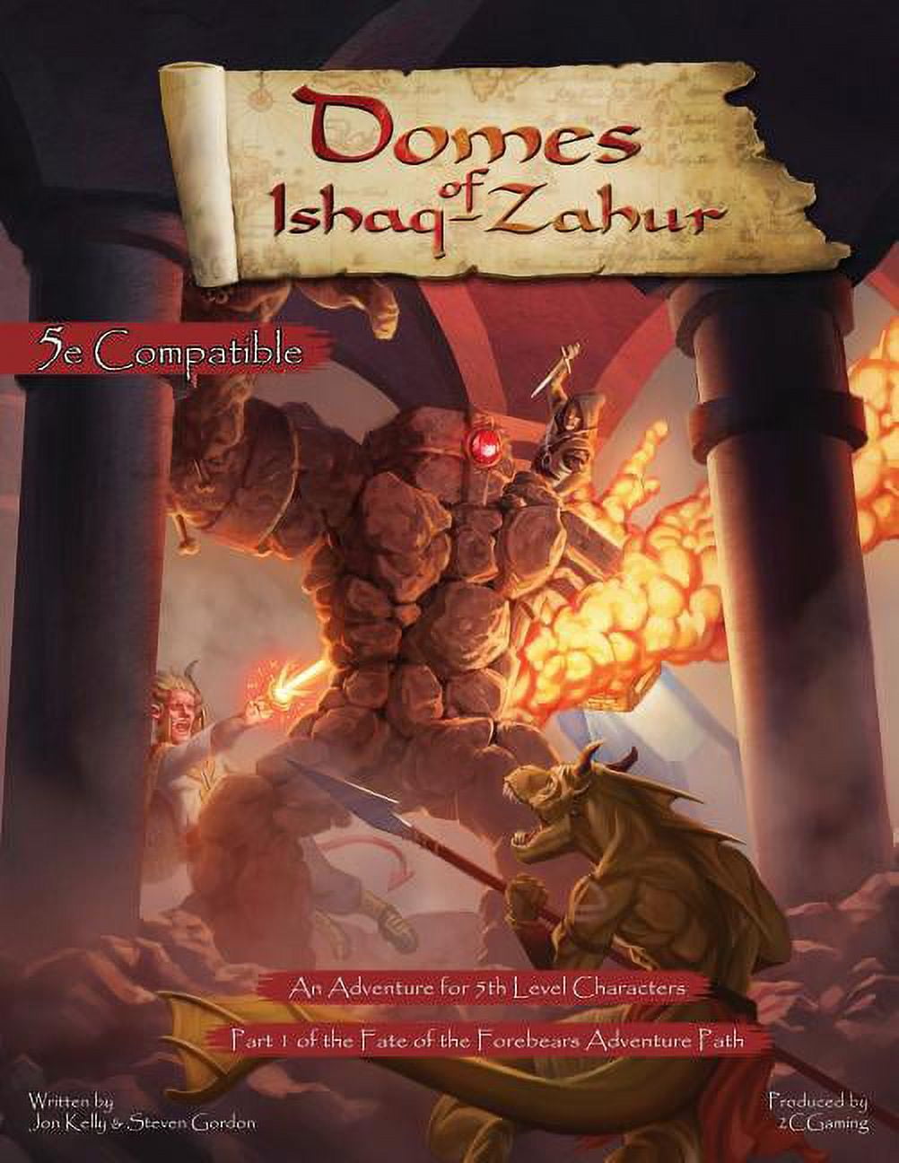 Fate of the Forebears, Part 1: Domes of Ishaq-Zahur (5E), (Paperback ...