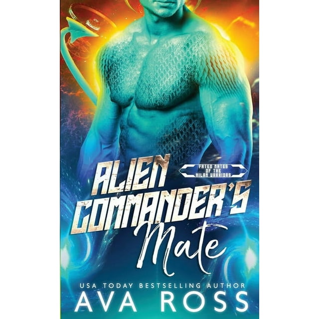 Fated Mates of the Xilan Warriors: Alien Commander's Mate: A Sci-fi ...