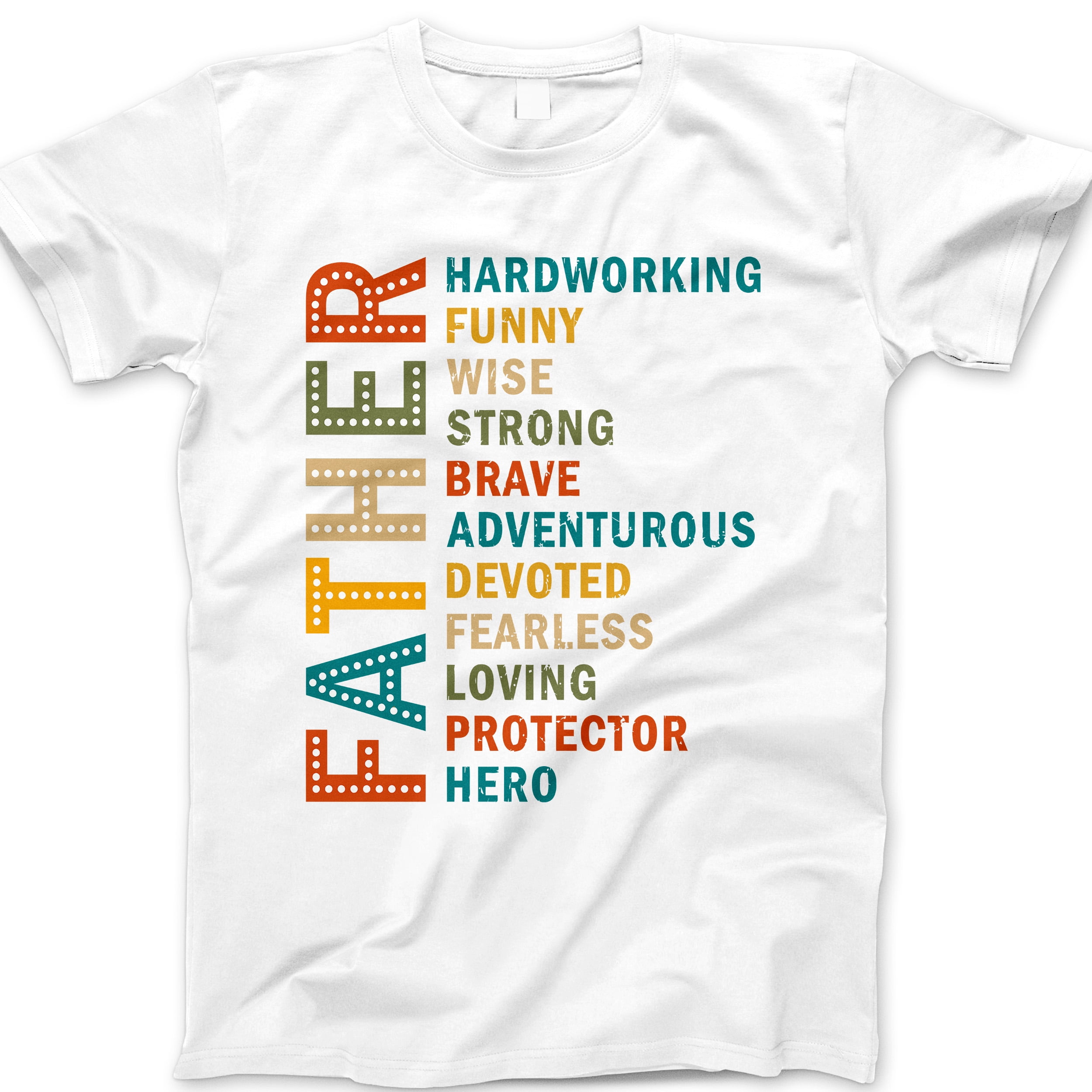 Father Acronym T-Shirt – Hardworking Funny Brave Protector Dad Shirt ...