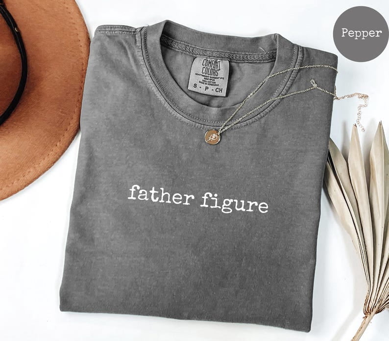 Father Figure Graphic T-Shirt Sarcastic Dad Quote Trendy Minimal Text ...