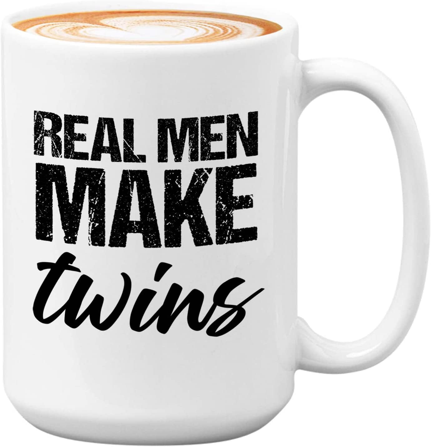 Father Mug White 15oz - Real Men Makes Twins - Baby Daddy Humor Father ...