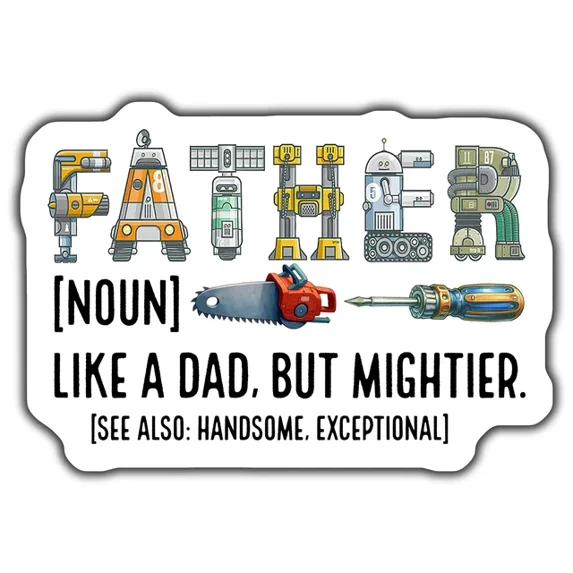 Father Noun Like A Dad But Mightier Sticker, Fun Father'S Day Gift, Dad ...