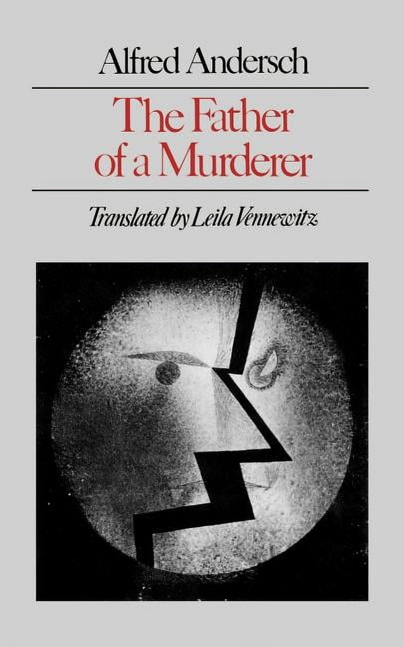 The Father of a Murderer, (Paperback) - Walmart.com