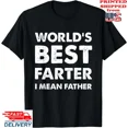 Father'S Day Retro Dad World'S Best Farter I Mean Father T-Shirt ...