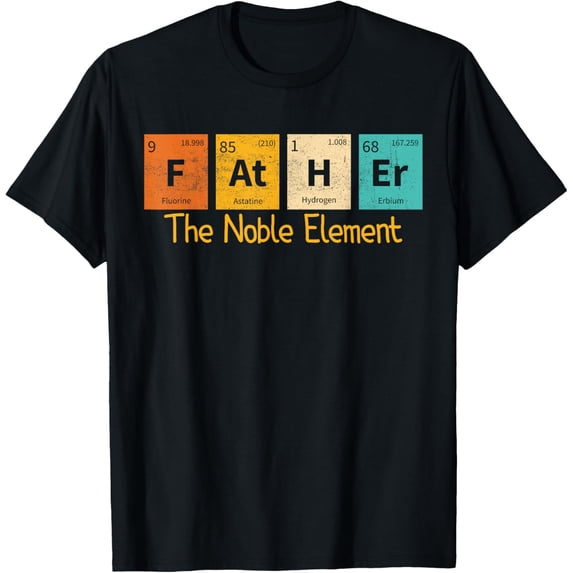 Father The Noble Element Periodic Table T-Shirt - Walmart.com