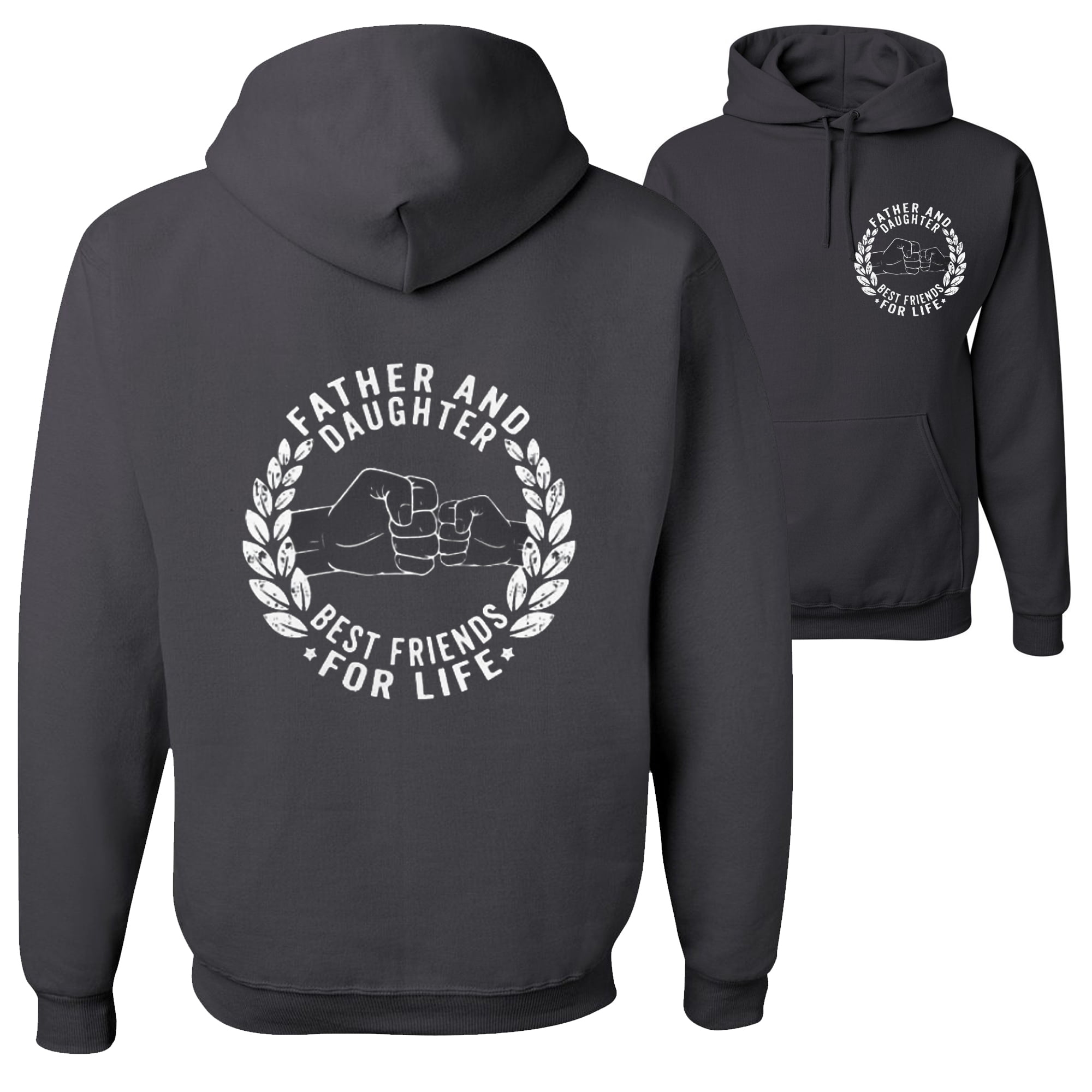 Father and Daughter Best Friends for Life FRONT AND BACK Mens Hoodies ...