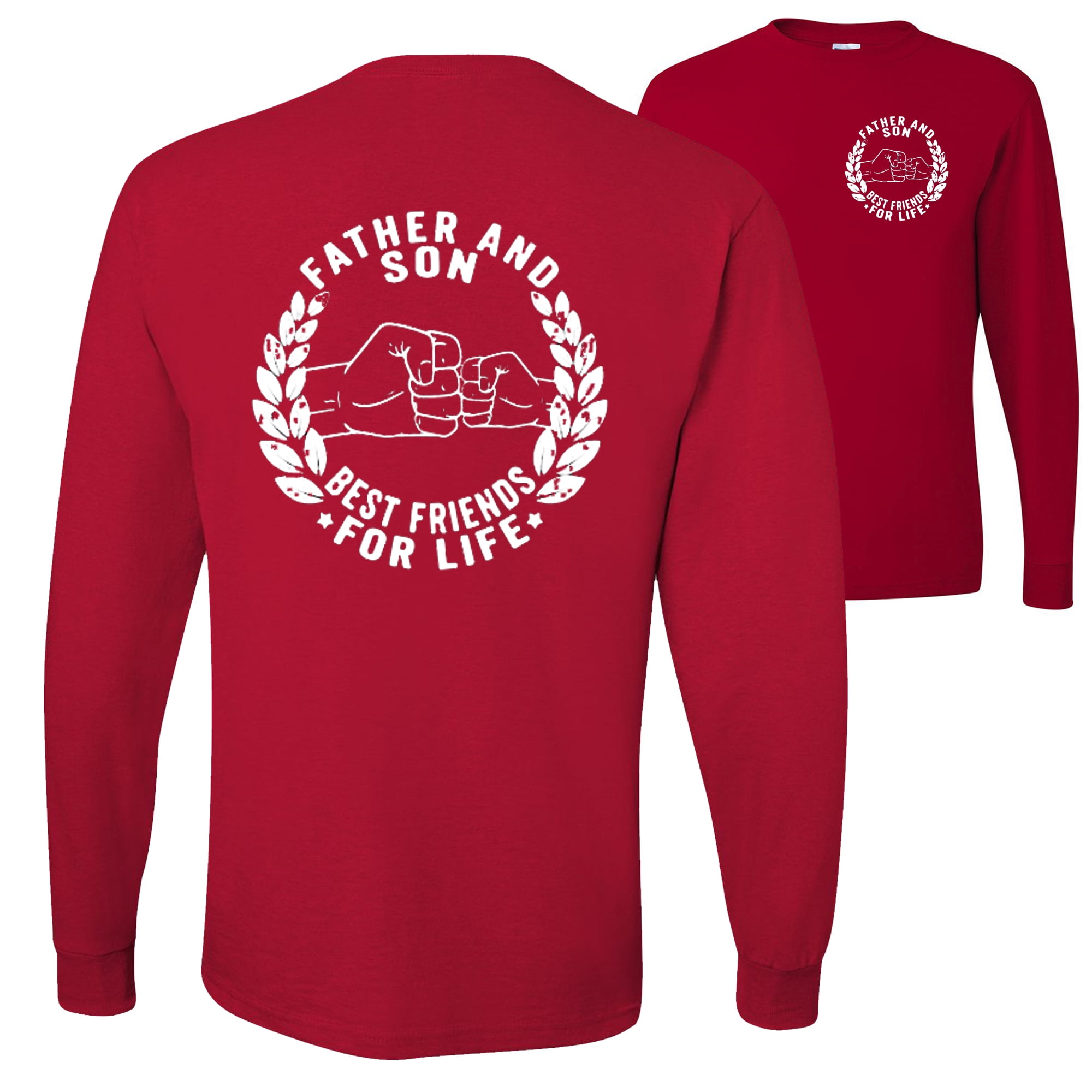 Father and Son Best Friends for Life FRONT AND BACK Mens Long Sleeves ...